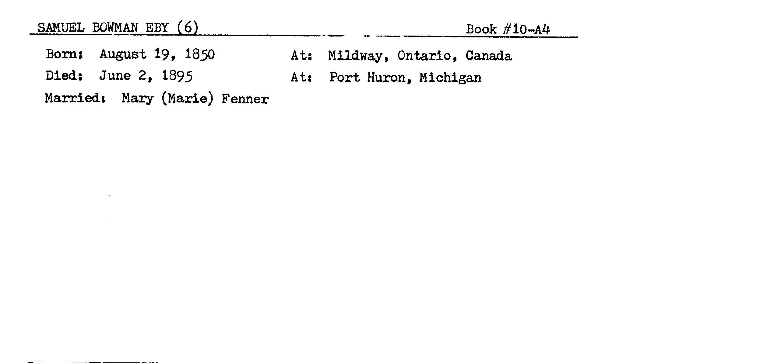 Eby Samuel Bowman 1850-1895 M Mary Fenner – Mennonite Life