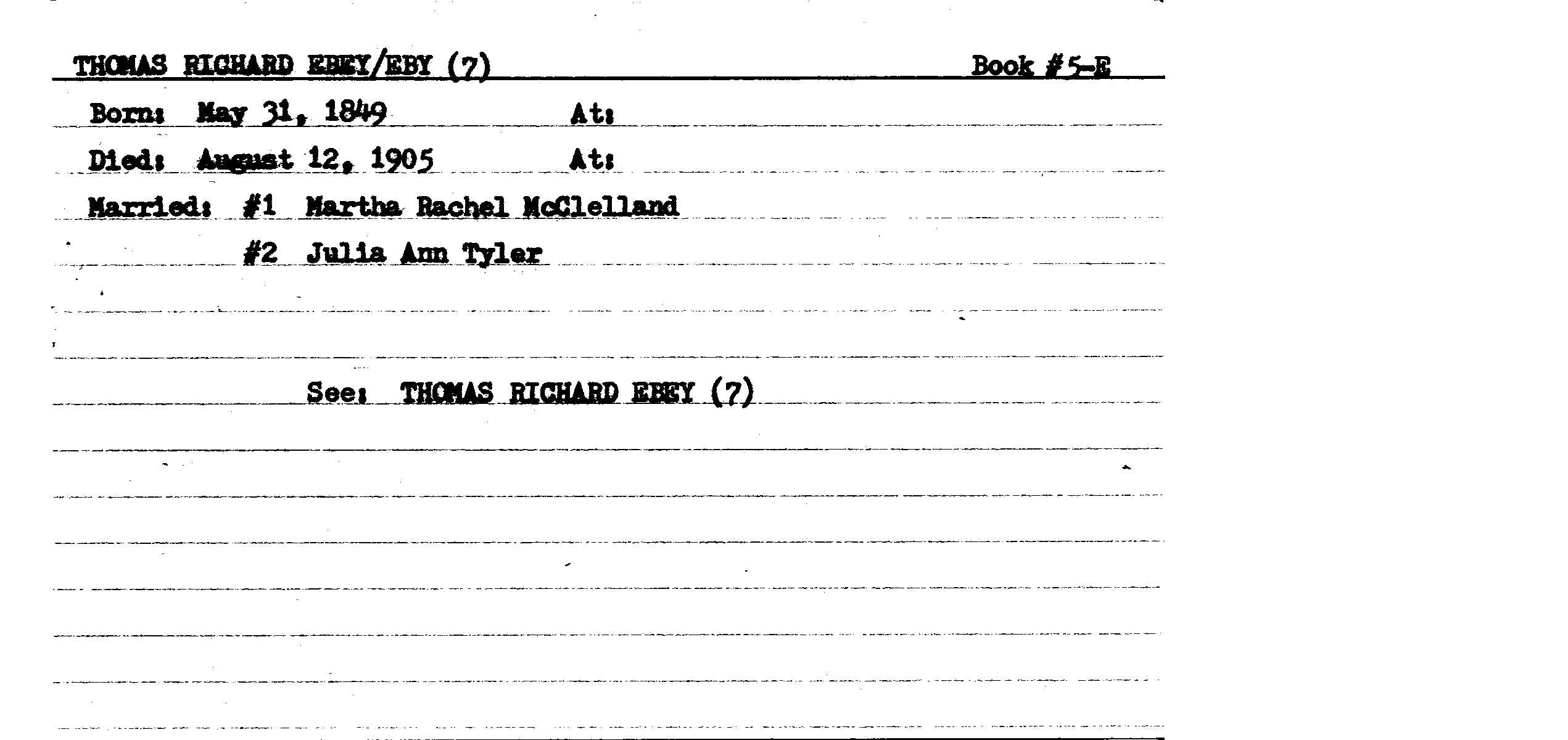 Eby Thomas Richard 1849-1905 M Martha Rachel McClelland m2 Julia Ann ...