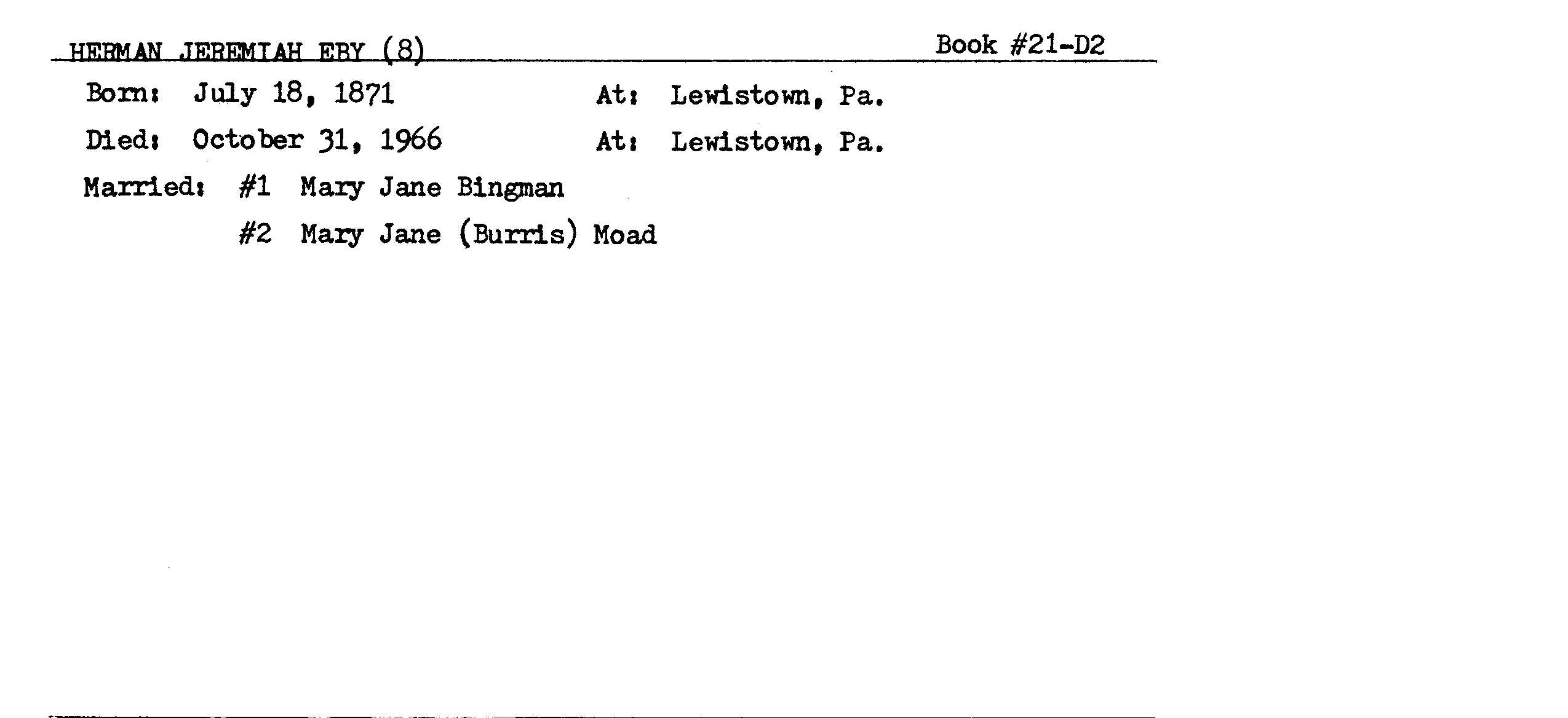 Eby Herman Jeremiah 1871-1966 M Mary Jane Bingman m2 Mary Jane Burris ...