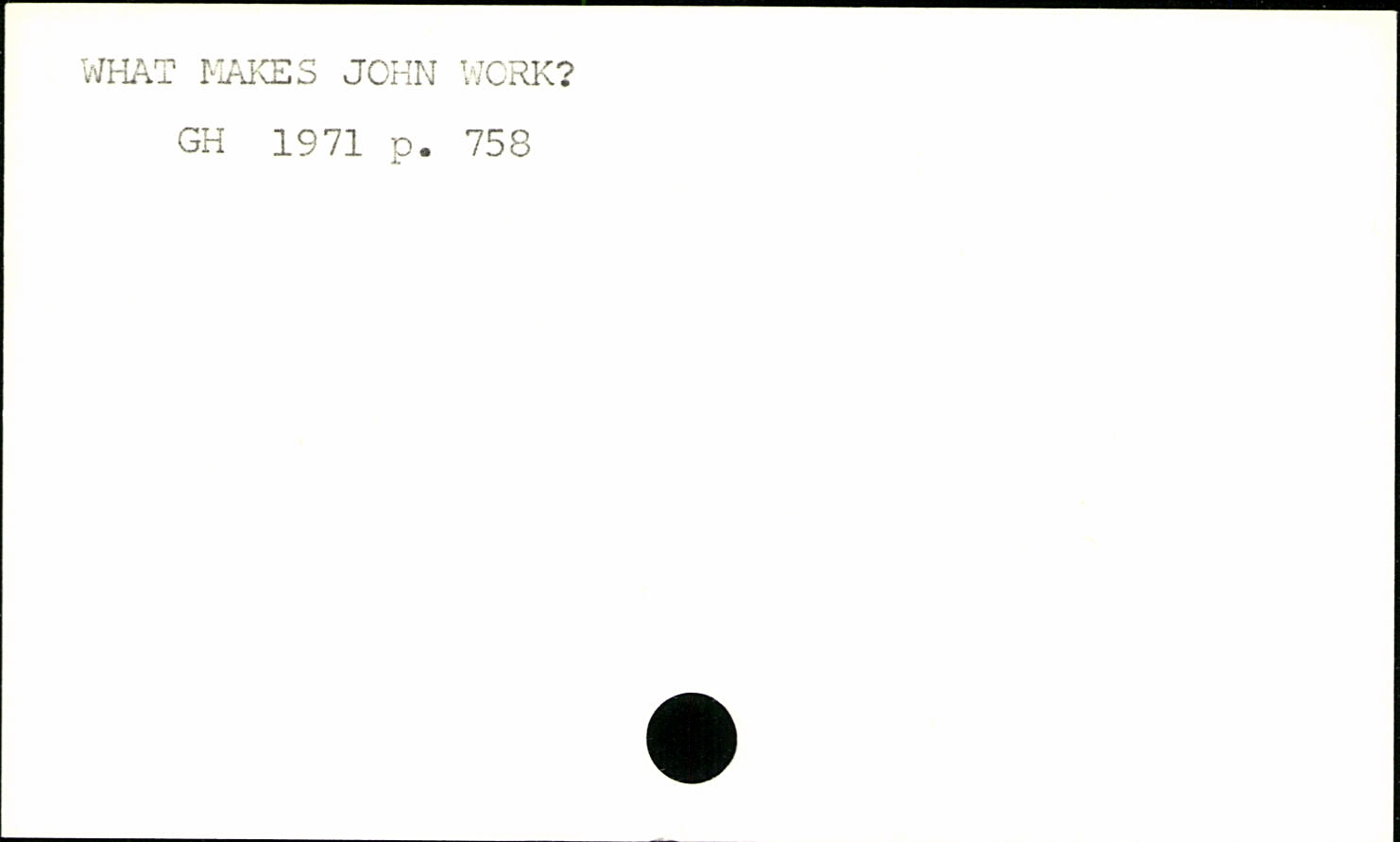 WHAT MAKES JOHN WORK – Mennonite Life