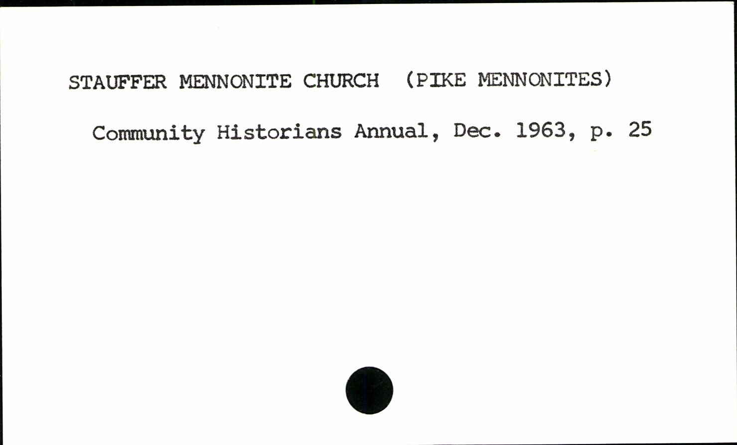 STAUFFER MENNONITE CHURCH (PIKE MENNONITES) – Mennonite Life