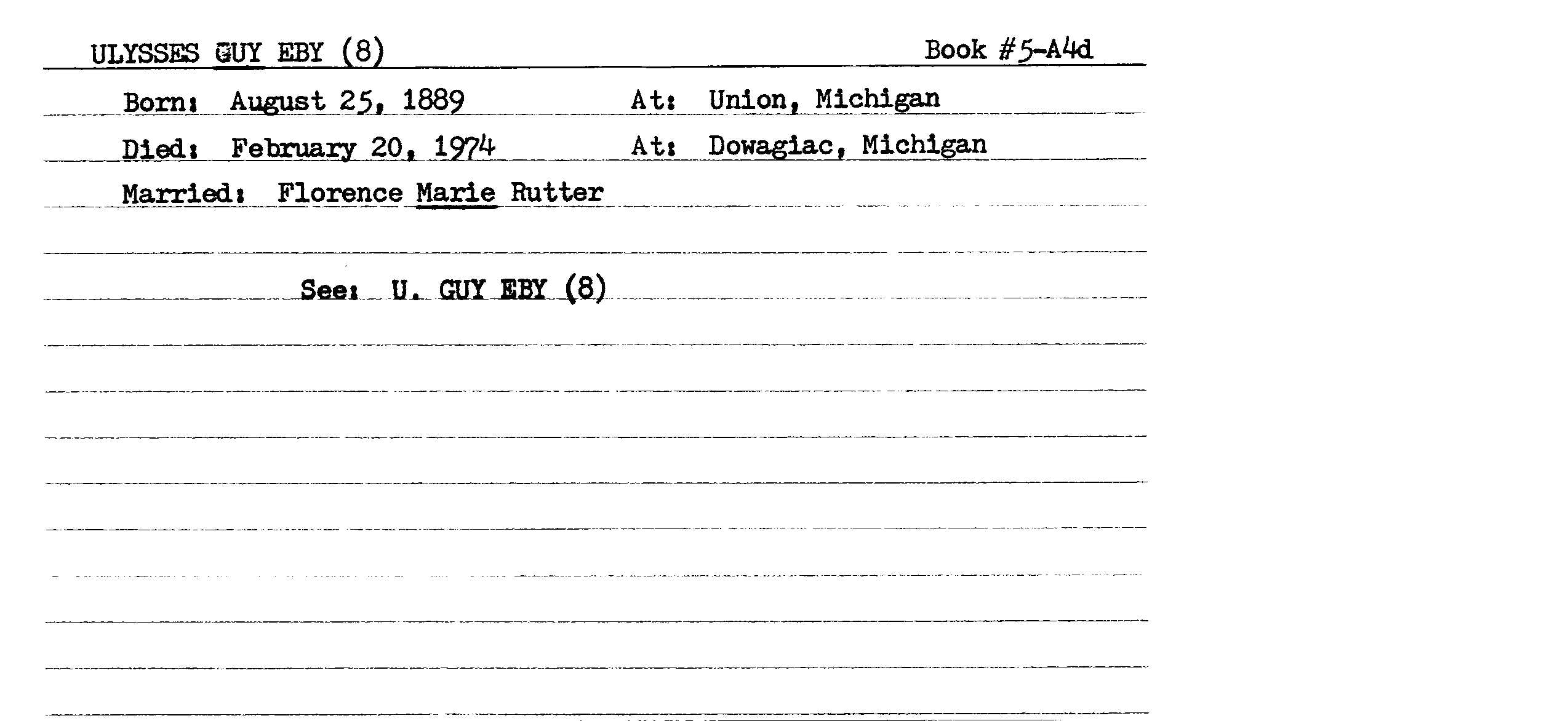 Eby Ulysses Guy 1889-1974 M Florence Marie Rutter – Mennonite Life