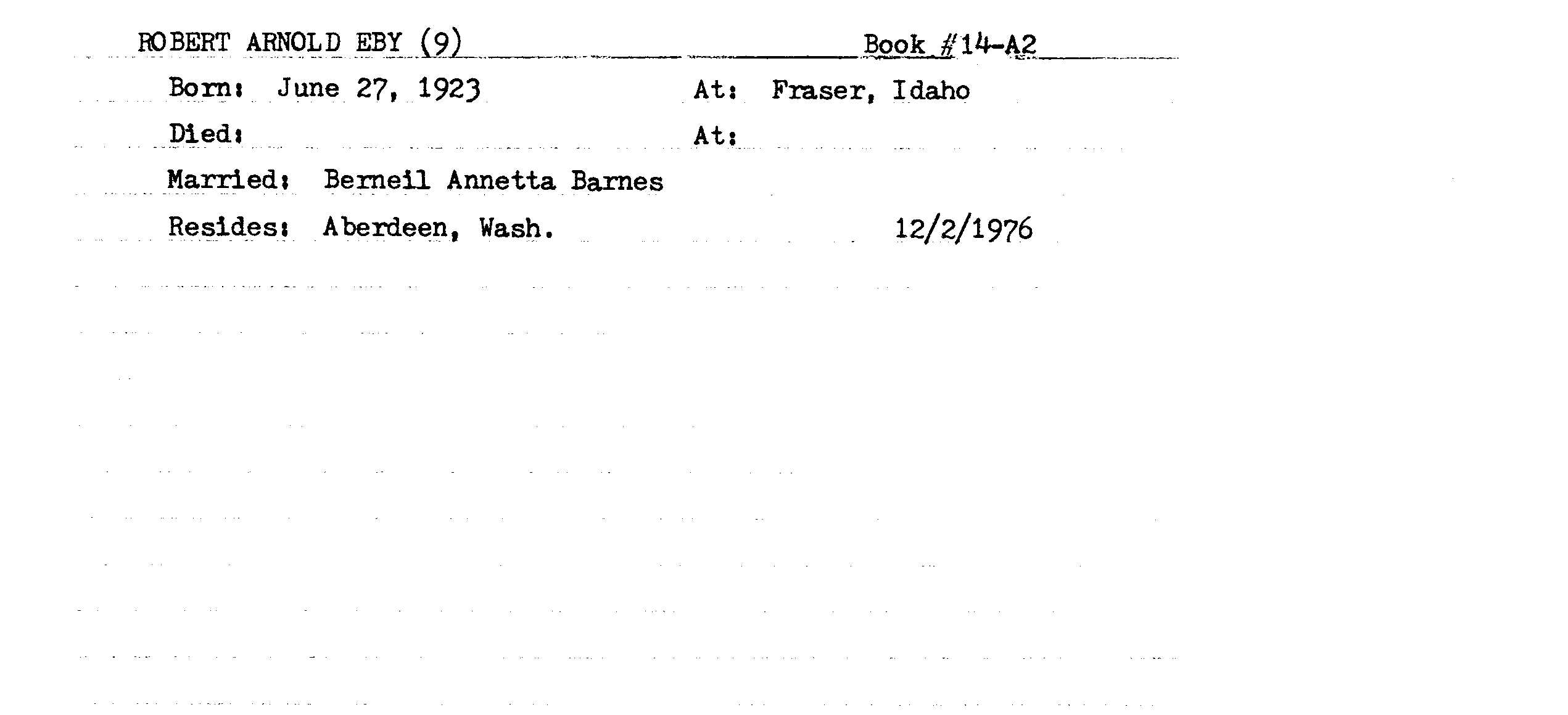 Eby Robert Arnold 1923- M Berneil Annetta Barnes – Mennonite Life
