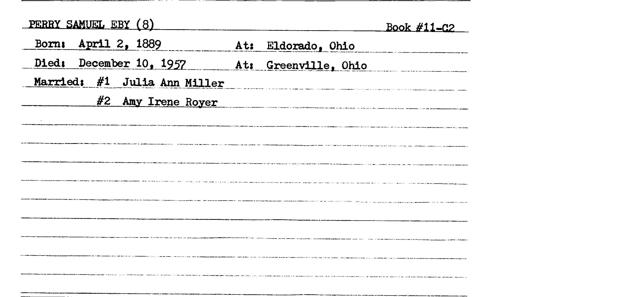 Eby Perry Samuel 1889-1957 M Julia Ann Miller m2 Amy Irene Royer ...