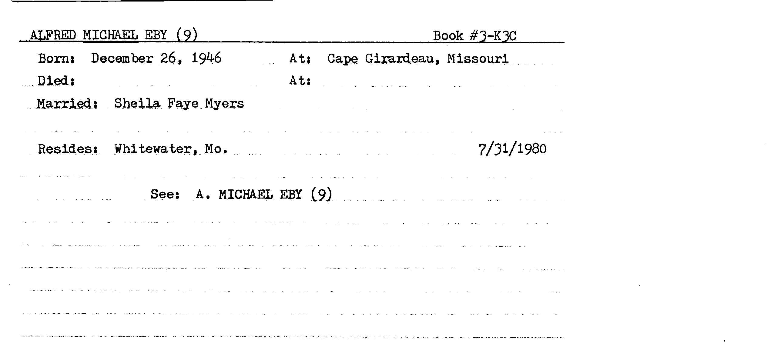 Eby Alfred Michael 1946- M Sheila Faye Myers – Mennonite Life