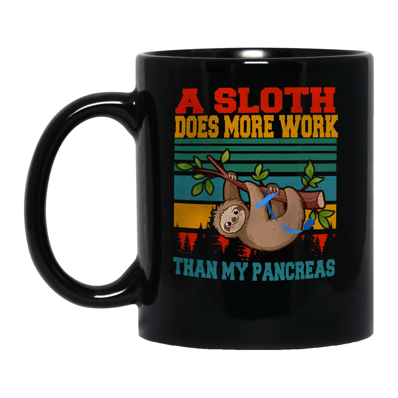 Vintage Retro A Sloth Does More Work Than My Pancreas Diabetes ...